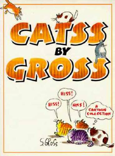 Catss By Gross - Paperback By Gross, Sam - VERY GOOD 9780345392770| eBay
