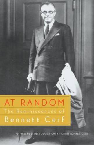 At Random: The Reminiscences of Bennett Cerf - Paperback - ACCEPTABLE ...
