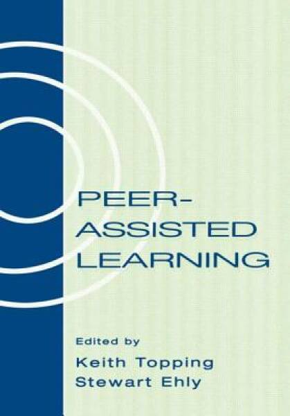 Peer-assisted Learning - Paperback By Topping, Keith - GOOD ...