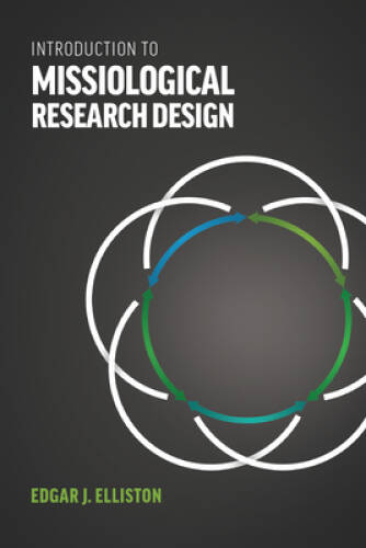Introduction To Missiological Research Design - Paperback - GOOD ...